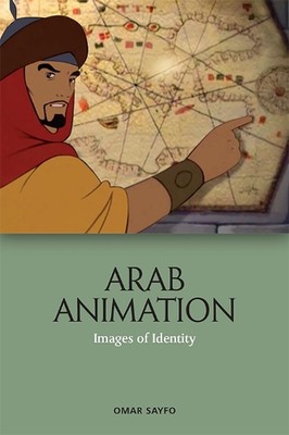 Arab Animation: Images of Identity by Omar Sayfo Paperback Book | eBay UK