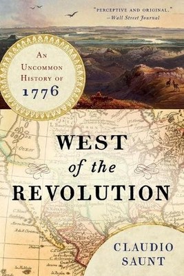 Claudio Saunt West of the Revolution (Tascabile) | eBay