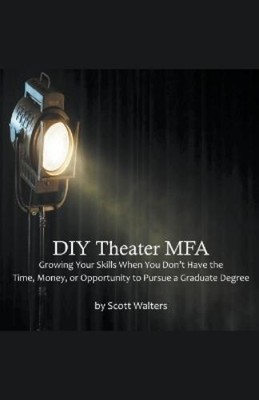 Scott Walters DIY Theater MFA (Paperback) (UK IMPORT) | eBay