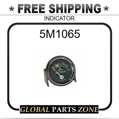 5M1065 - INDICATOR 1W0705 3K0444 5A3072 8M1892 fits Caterpillar (CAT ...
