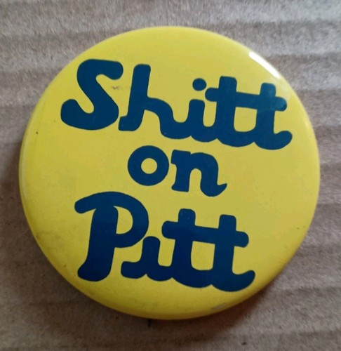 1977 Shitt of Pitt University of Pittsburgh Panthers football pin ...