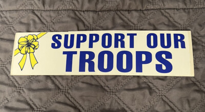 Vintage Support Our Troops Yellow Ribbon Political Bumper Sticker PB15 ...
