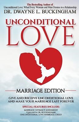 Unconditional Love Marriage Edition Give Receive Uncondition by ...