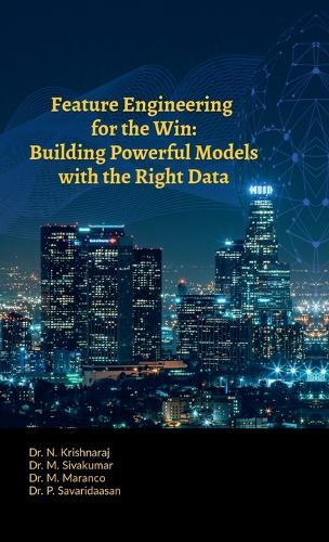 Feature Engineering for the Win: Building Powerful Models with the ...