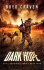 Dark Hope: Still Surviving - Paperback By Craven III, Boyd - GOOD ...