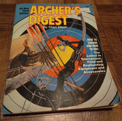 Archer's Digest By Cheri Elliot 3rd Edition | eBay