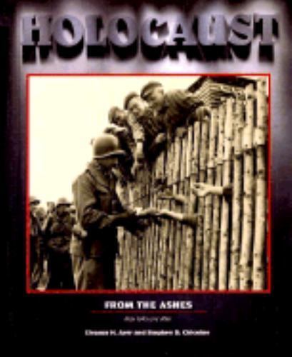 From the Ashes : May 1945 and After by Stephen D. Chicoine and Eleanor ...