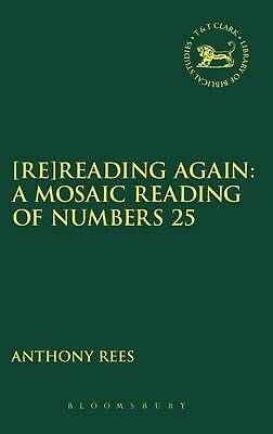 [Re]Reading Again: A Mosaic Reading of Numbers 25 by Anthony Rees ...