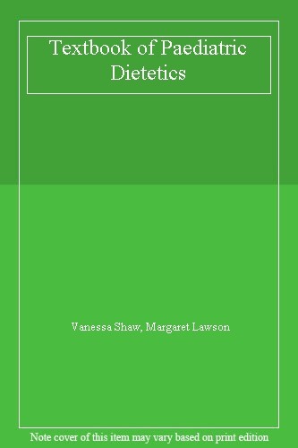 Clinical Pediatric Dietetics 9780632036837 | eBay Australia