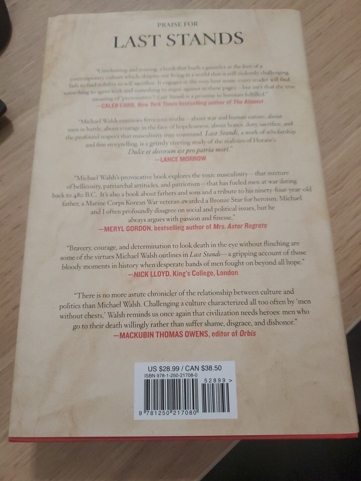 Last Stands : Why Men Fight When All Is Lost Hardcover Michael Wa 9781250217080| eBay