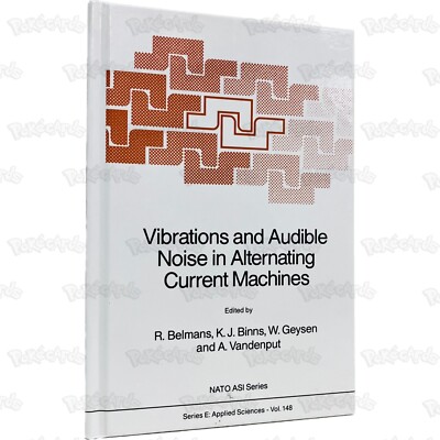 Vibrations and Audible Noise in Alternating Current Machines (Book) (# ...