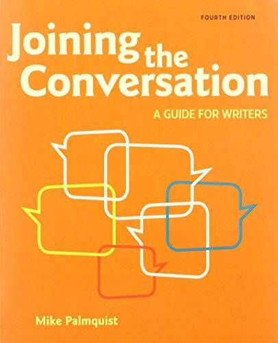Joining the Conversation: A Guide for Writers - Paperback - GOOD ...