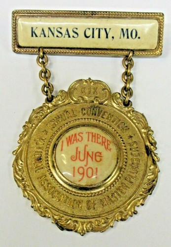 1901 NAT'L ASS'N OF MASTER PLUMBERS Kansas City Missouri medal badge ...