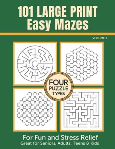 101 Large Print Easy Mazes for Fun and Stress Relief - Volume 1: Great ...