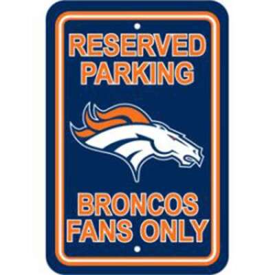 Denver Broncos Fan Parking Sign 95855323435| eBay