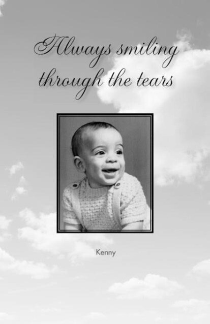Always Smiling Through the Tears von Kenny (2012, Taschenbuch) online ...