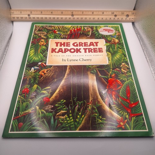 The Great Kapok Tree: A Tale of the Amazon Rain Forest by Lynne Cherry ...