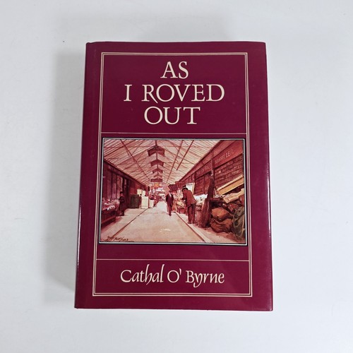 As I Roved Out by Cathal O'Byrne, Hardcover Dust Jacket Book 1990 | eBay