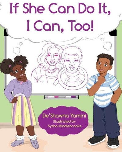 If She Can Do It, I Can, Too by De'shawna Yamini [Paperback] | eBay.de