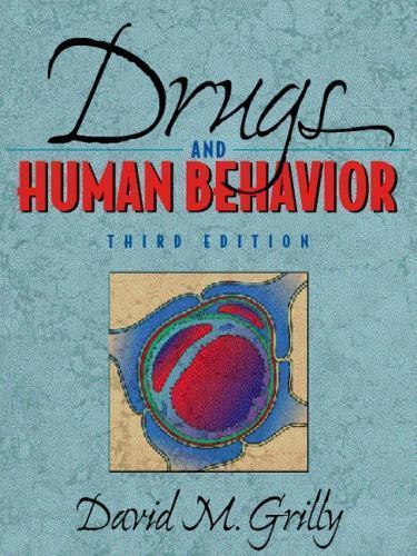 Drugs and Human Behavior by David M. Grilly (1997, Hardcover) for sale ...