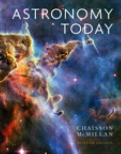 Astronomy Today by Steve Mcmillan and Eric Chaisson (2010, Hardcover ...