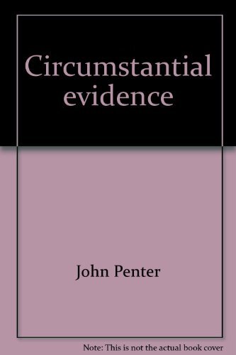 CIRCUMSTANTIAL EVIDENCE By John Penter 9780939762002 | eBay