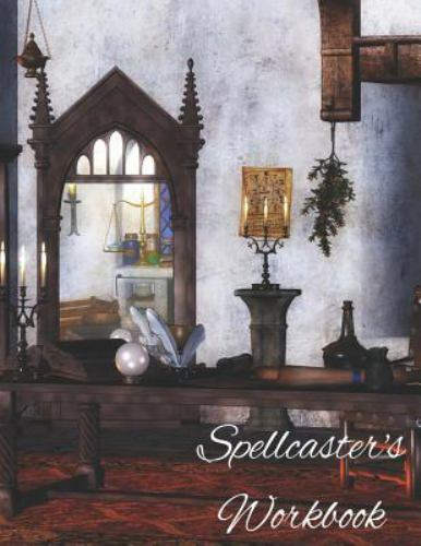 Spellcaster's Workbook : Witchs' Spell Paper Composition Book. a ...