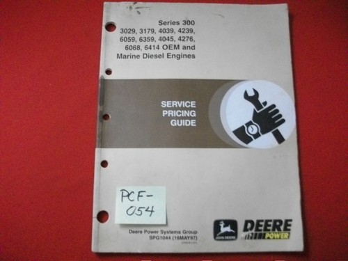 JOHN DEERE LABOR/SERVICE PRICING GUIDE SERIES 300 OEM & MARINE DIESEL ...