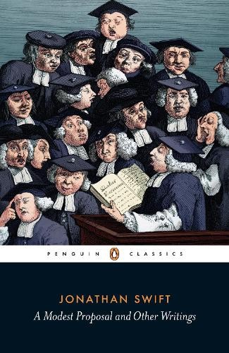 Jonathan Swift A Modest Proposal and Other Writings (Paperback) (UK ...