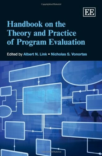 Handbook on the Theory and Practice of Program Evaluation by Albert N ...