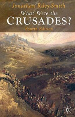 What Were the Crusades? by Jonathan Riley-Smith Paperback / softback ...