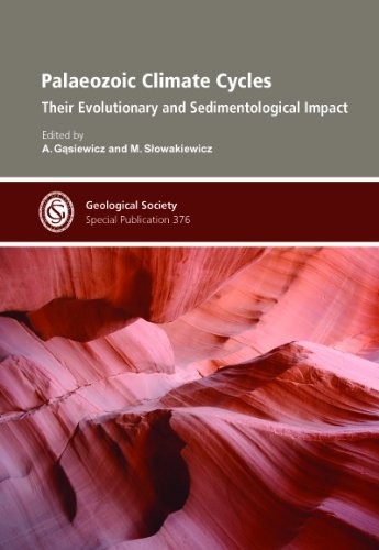 SP376: PALAEOZOIC CLIMATE CYCLES: THEIR EVOLUTIONARY AND By A ...