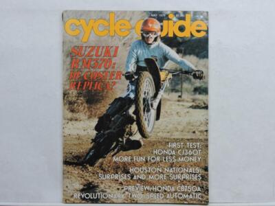 Cycle Guide Magazine May 1976 Honda CJ360T CB750A Suzuki RM370 ...