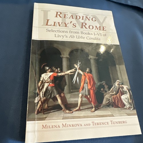 Reading Livy's Rome : Selections from Books I-VI of Livy's Ab Urbe ...