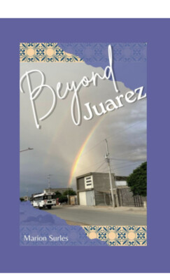 Beyond Juarez (Juarez, Mexico) Book | eBay
