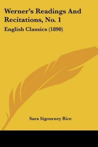 Werner's Readings and Recitations, No : English Classics (1890) by Sara ...