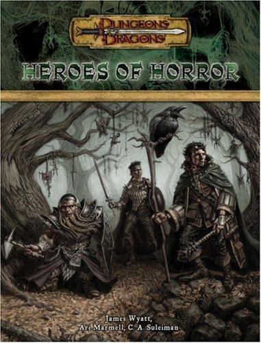 Heroes of Horror (Dungeons & Dragons d20 3.5 Fantasy Roleplaying ...