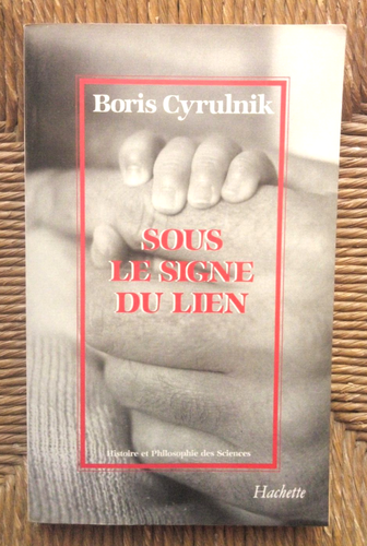 Livre Sous le signe du lien de Boris Cyrulnik | eBay