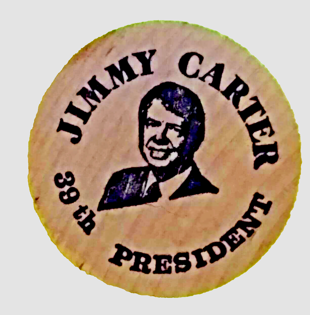 JIMMY CARTER- Our 39th PRESIDENT- Original 1977 Wooden Nickel - Plains ...