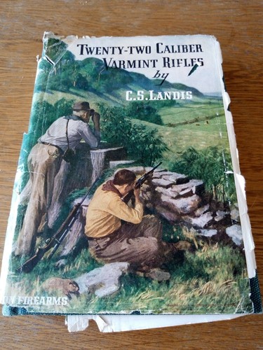 twenty Two Caliber Varmint Rifles CS Landis Samworth 1947 | eBay