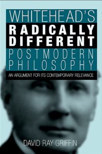 Whitehead's Radically Different Postmodern Philosophy : An Argume 9780791470497| eBay