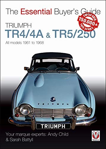 TRIUMPH TR4/4A & TR5/250 - ALL MODELS 1961 TO 1968 By Andy Child ...