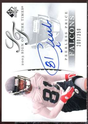 Peerless Price Card 2003 SP Authentic Sign of the Times #PP | eBay