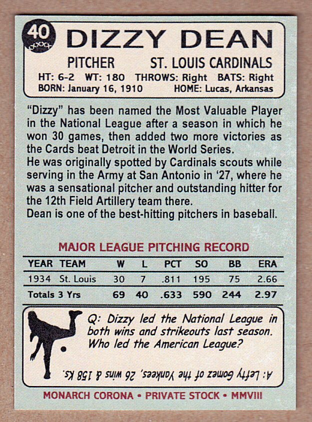 Dizzy Dean '34 St. Louis Cardinals Monarch Corona Private Stock #40 ...