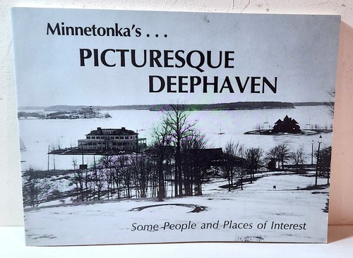 "Minnetonka's Picturesque Deephaven" Minnesota history book | eBay