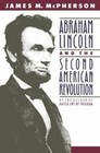 Abraham Lincoln and the Second American Revolution 9780195076066| eBay