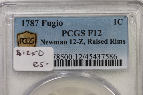 1787 N 12-Z R-5- PCGS F 12 Raised Rims Fugio Cent Colonial Copper Coin ...
