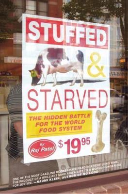 Stuffed and Starved: The Hidden Battle for the World Food System ...