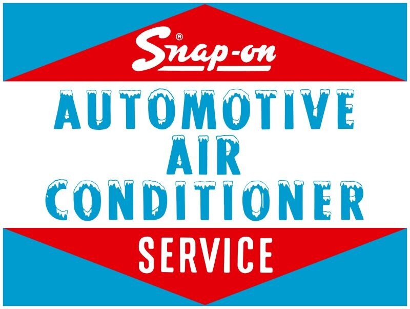 Snap On Automotive Air Conditioner Svc. NEW Sign 18"x24" USA STEEL XL ...
