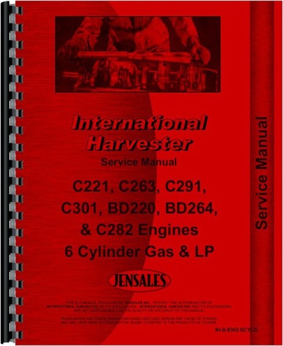 IH International Engine Service Manual C221 C263 C291 C301 BD220 IH-S ...